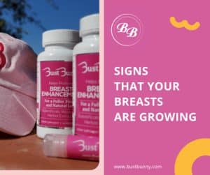 4 Signs That Your Breasts Are Growing