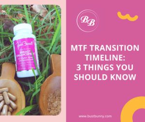 MTF Transition Timeline: 3 Things You Should Know - Bust Bunny